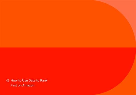 How To Use A Data Driven Amazon Ranking Strategy To Rank First