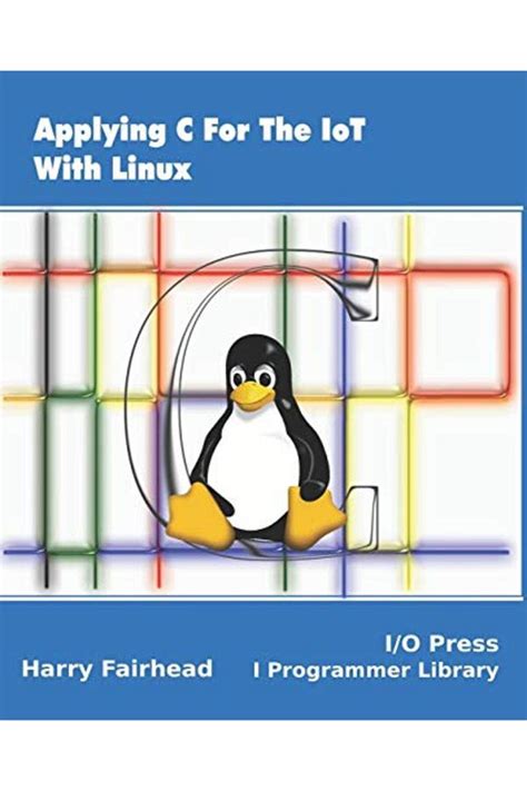 Ingram Internatıonal Inc Applying C For The Iot With Linux Trendyol