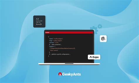 Unlocking Expos Power A Guide To Config Plugins And Mods Geekyants