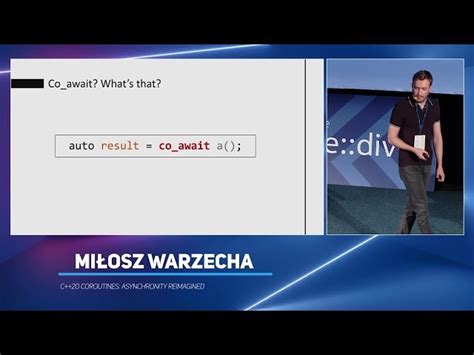 Code Dive Talk C 20 Coroutines Asynchronity Reimagined From Code