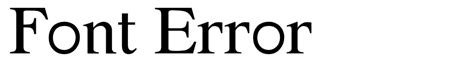 Font Error Font Vectordad