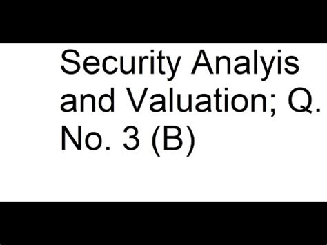 Security Analysis And Security Valuation Concepts YouTube