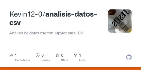 Github Kevin Analisis Datos Csv An Lisis De Datos Csv Con Jupyter Para Ids