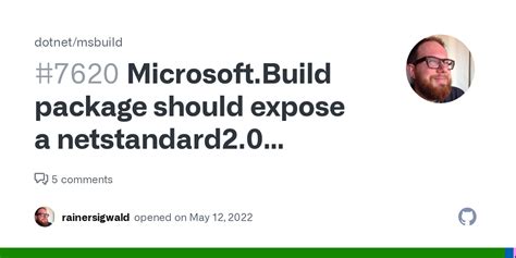 Microsoft Build Package Should Expose A Netstandard Interface Issue Dotnet Msbuild