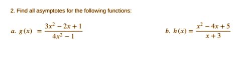 Solved 2 Find All Asymptotes For The Following Functions