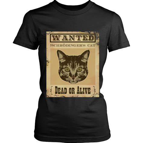 Schrodingers Cat Wanted Dead Or Alive Front Design