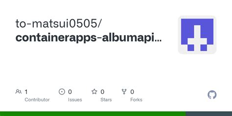 GitHub To Matsui Containerapps Albumapi Csharp