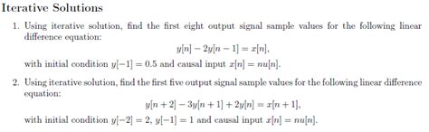 Solved Iterative Solutions Using Iterative Solution Find Chegg Com