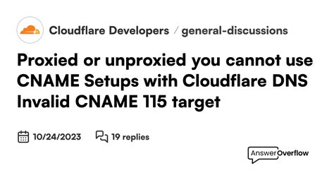 Proxied Or Unproxied You Cannot Use Cname Setups With Cloudflare Dns