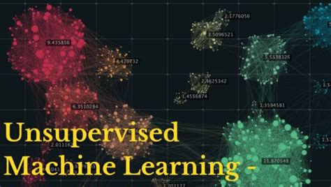 Unleashing The Power Of Data Understanding Unsupervised Learning By