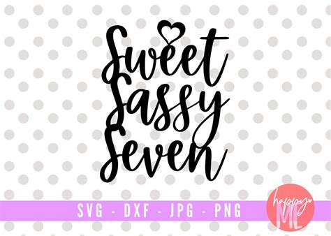 Sweet Sassy Seven Svg Cake Topper Svg Birthday Cake Topper Etsy