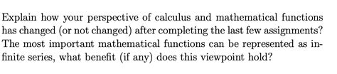 Explain How Your Perspective Of Calculus And