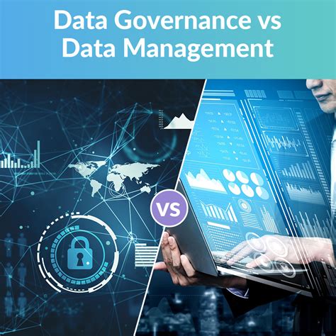 Data Governance Vs Data Management How They Shape Your Business