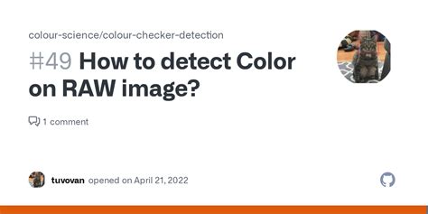how to detect color on raw image · issue 49 · colour science colour checker detection · github