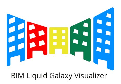 GitHub LiquidGalaxyLAB BIM Liquid Galaxy Visualizer