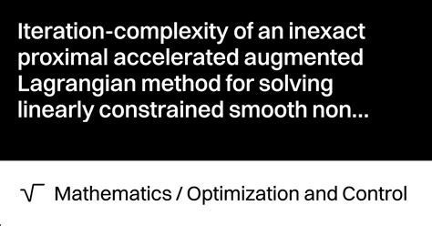 Iteration Complexity Of An Inexact Proximal Accelerated Augmented