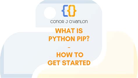 how to get started with pip in python pythontips