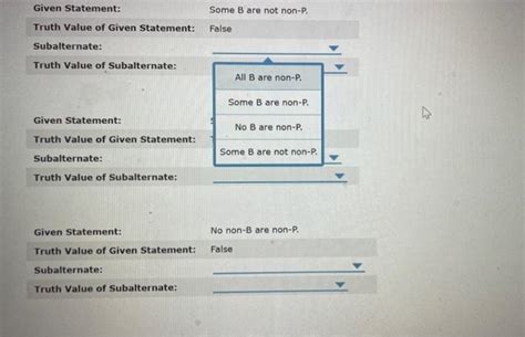 Given Statement Some B Are Not Non P Truth Value Of