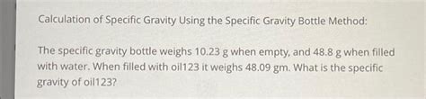 Solved Calculation Of Specific Gravity Using The Specific Chegg