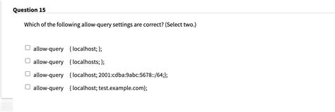 Solved Question 15 Which Of The Following Allow Query