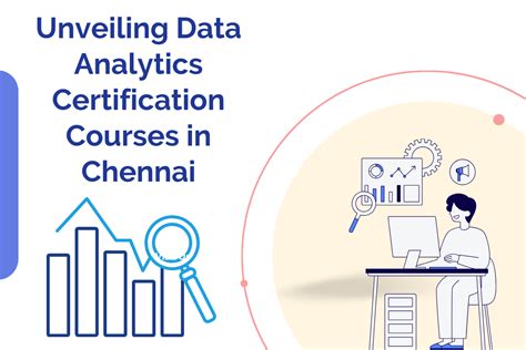 unveiling data analytics certification courses in chennai