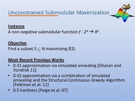 Maximization Problems With Submodular Objective Functions Moran Feldman