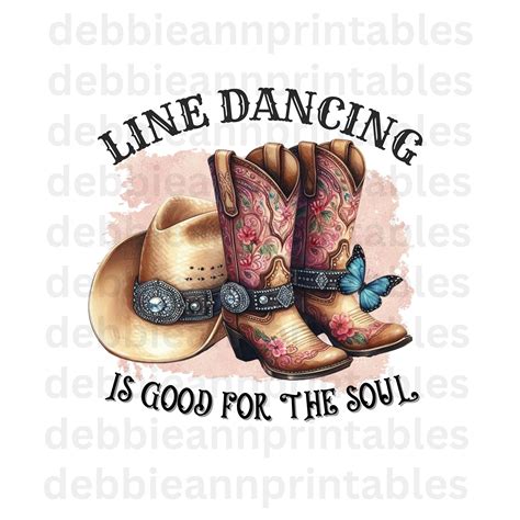 Line Dancing Is Good For The Soul Png Line Dance Png Western Design