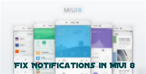 Easy Way To Fix Push Notifications In Miui 8 R Miui