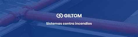 Sistemas Contra Incendios Giltom