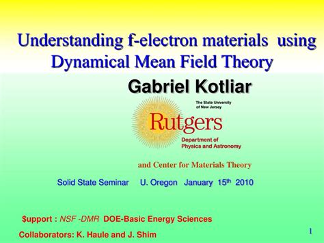 Ppt Understanding F Electron Materials Using Dynamical Mean Field