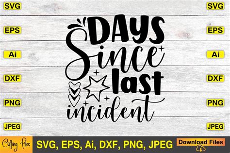 Days Since Last Incident Svg Design Cute Graphic By Artstore22 · Creative Fabrica