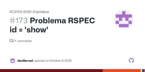problema rspec id show · issue 173 · iic2143 2020 2 syllabus · github