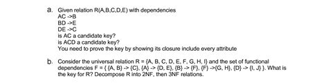 Solved A Given Relation R A B C D E With Dependencies Chegg