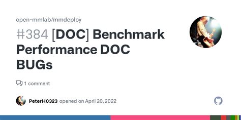 Doc Benchmark Performance Doc Bugs Issue Open Mmlab Mmdeploy Github