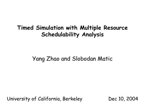 Ppt Timed Simulation With Multiple Resource Schedulability Analysis