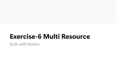 Syed Abdul Suboor On Linkedin Exercise 6 Multi Resource Notion