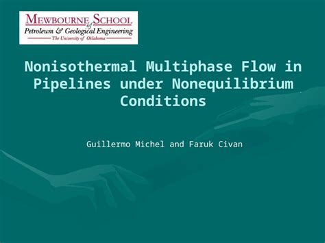 Pptx Nonisothermal Multiphase Flow In Pipelines Under Nonequilibrium Conditions Dokumen Tips