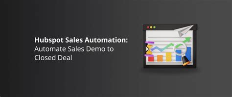 Hubspot Sales Automation Automate Sales Demo To Closed Deal Devrix