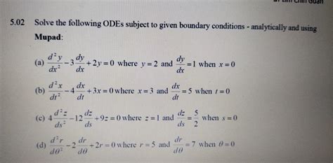 solved 5 02 solve the following odes subject to given