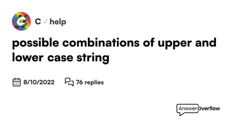 Possible Combinations Of Upper And Lower Case String C