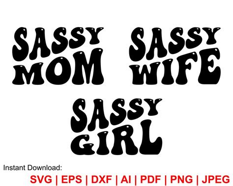 Sarcastic Svg Bundle Sassy Svg Sassy Wife Svg Sassy Mom Svg Wavy