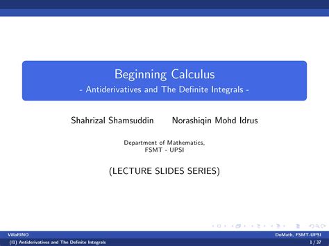Benginning Calculus Lecture Notes 12 Anti Derivatives Indefinite And Definite Integrals Pdf
