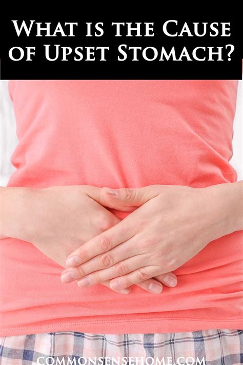 What Is The Cause Of Upset Stomach