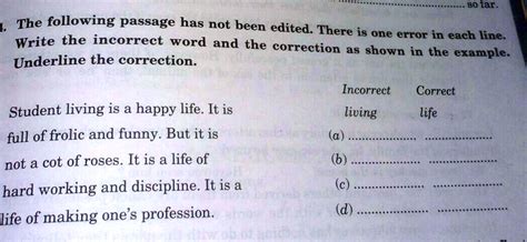 The Following Passage Has Not Been Edited There Is One Error In Each Line Write The Incorrect