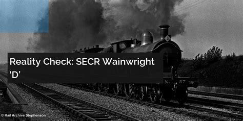 Secr Wainwright ‘d Class History