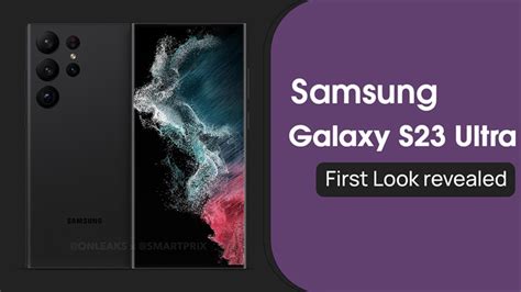 The 1st Galaxy S23 Ultra Renders Leak Flaunts 2023 Samsung Flagship Sammy Fans