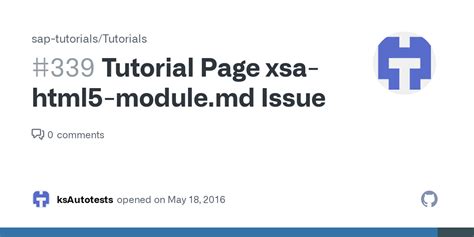 Tutorial Page Xsa Html5 Modulemd Issue · Issue 339 · Sap Tutorialstutorials · Github