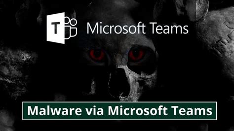 Hackers Using Microsoft Teams To Deliver Darkgate Malware