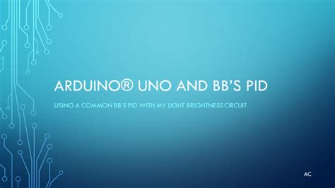 Using Arduino And Bbs Pid With Simple Led Brightness Setup To Learn