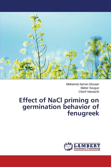 Buy Effect Of Nacl Priming On Germination Behavior Of Fenugreek Book Online At Low Prices In